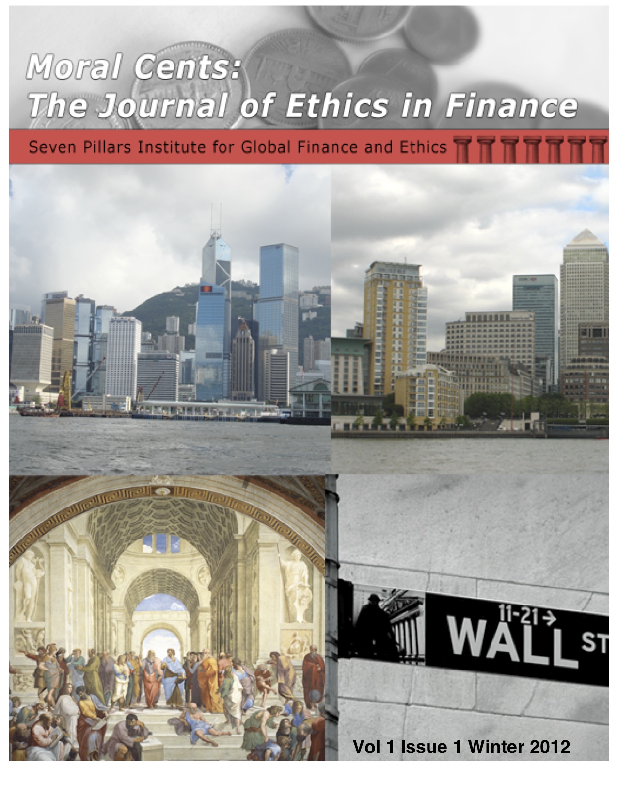 Moral Cents - Financial Ethics Journal - Winter & Spring 2012 Issue